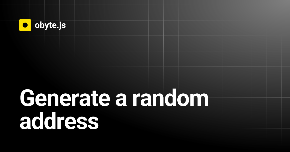 Generate a random address | obyte.js